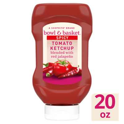 Bowl And Basket Spicy Tomato Ketchup 20 Oz Shoprite