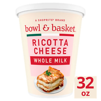 Bowl And Basket Whole Milk Ricotta Cheese 32 Oz The Fresh Grocer