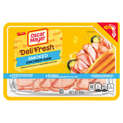 Oscar Mayer Deli Fresh Smoked Uncured Ham, 9 oz - ShopRite